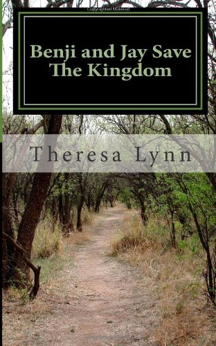 Benji and Jay Save The Kingdom: Lynn, Theresa: 9781463683870: Amazon ...