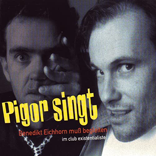 Volumen 1 von Pigor singt - Benedikt Eichhorn muss begleiten bei Amazon ...