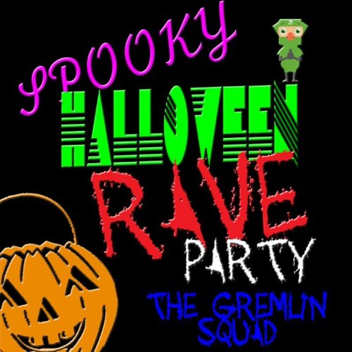 Amazon.com: Spooky Halloween Rave Party [Clean] : The Gremlin Squad ...