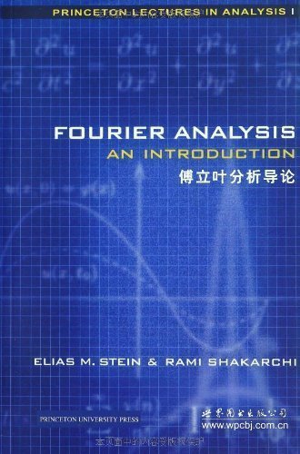 Fourier Analysis: An Introduction: Elias M. Stein, Rami Shakarchi ...