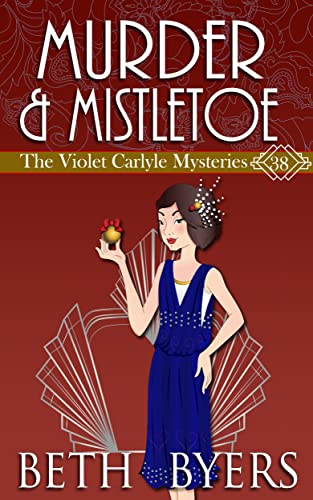 Murder & Mistletoe: A Violet Carlyle Historical Mystery (The Violet ...