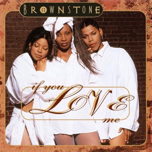 Play If You Love Me by Brownstone on Amazon Music