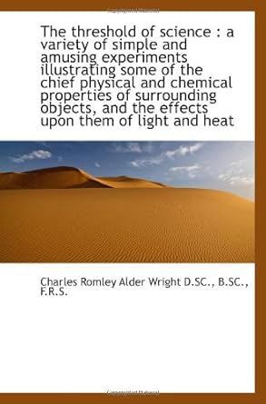 Amazon.com: The threshold of science : a variety of simple and amusing ...