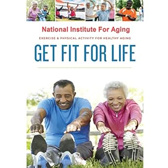 Get Fit For Life: Exercise & Physical Activity for Healthy National ...