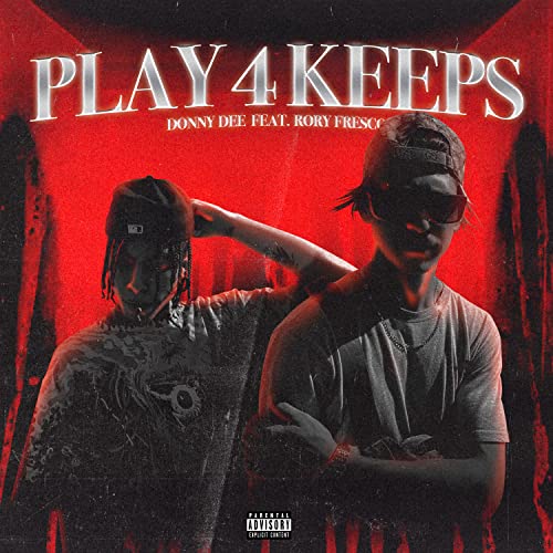 Amazon Music Unlimited - Donny Dee feat. Rory Fresco 『Play 4 Keeps』