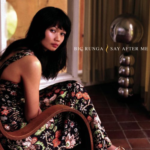 Écouter Say After Me par Bic Runga sur Amazon Music Unlimited