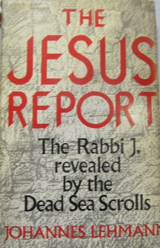 The Jesus report: Lehmann, Johannes: 9780285620223: Amazon.com: Books