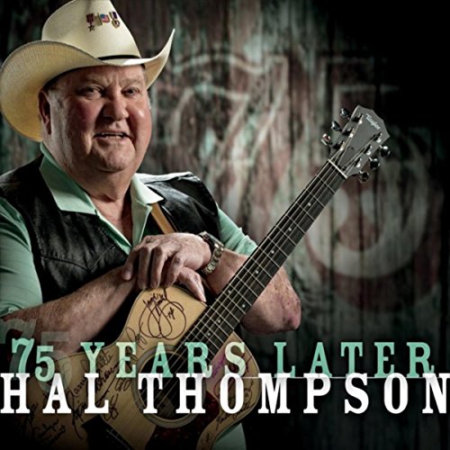 Play Hal Thompson: 75 Years Later by Hal Thompson on Amazon Music