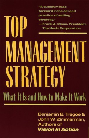 Top Management Strategy: What It Is and How to Make It Work by Benjamin ...