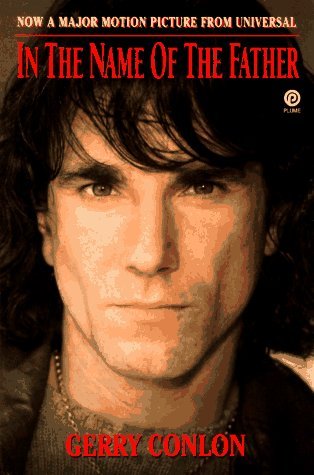 Amazon.com: In the Name of the Father by Gerry Conlon (1993-12-30 ...