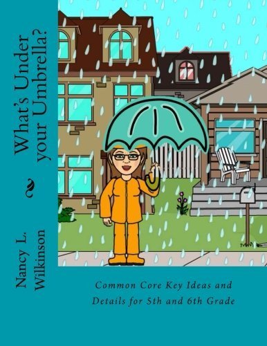 What's Under Your Umbrella?: A Key Ideas and Details Common Core Unit ...