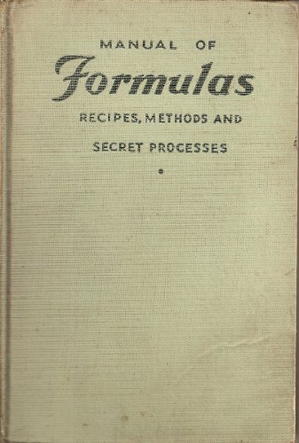 Manual of Formulas: Recipes, Methods and Secret Processes | Amazon.com.br