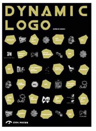 Buy Dynamic Logo: Dynamic Brand Identities Book Online at Low Prices in ...