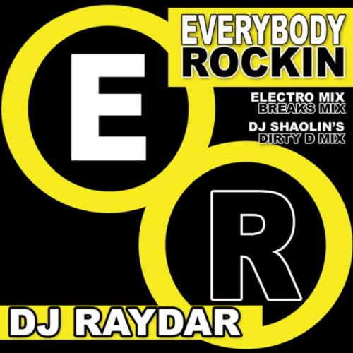 Play Everybody Rockin by DJ Raydar on Amazon Music