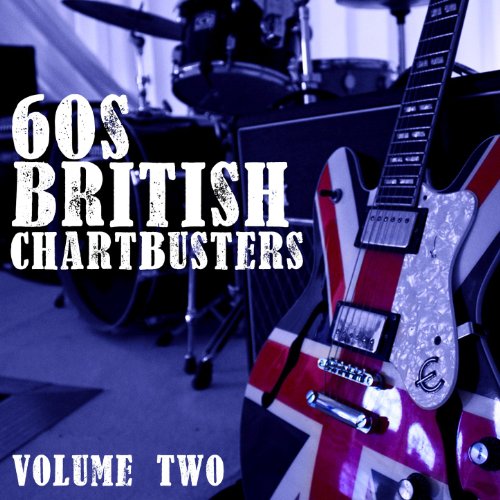 Écouter 60s British Chartbusters Vol 2 de VARIOUS ARTISTS sur Amazon Music