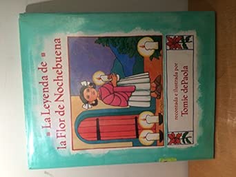 La Leyenda de la Flor de Nochebuena: The Legend of the Poinsettia ...