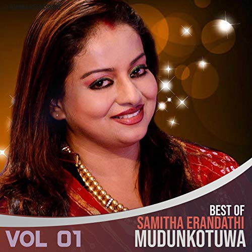 Play Best of Samitha Mudunkotuwa, Vol. 01 by Rohana Weerasinghe ...