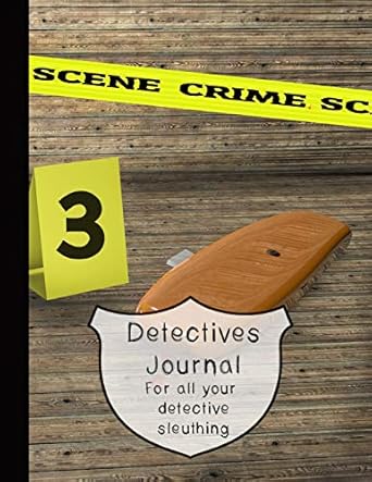 Detectives Journal For all your detective sleuthing: The ultimate ...