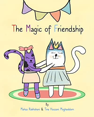 The Magic Of Friendship: Two Feline Friends named Luna and Mila with a ...