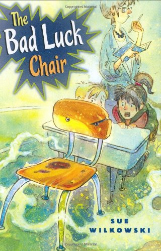 The Bad Luck Chair: Wilkowski, Susan: 9780525477945: Amazon.com: Books