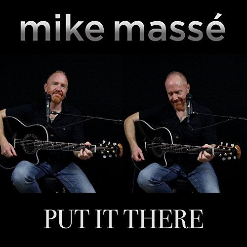 Amazon.co.jp: Put It There : Mike Massé: Digital Music