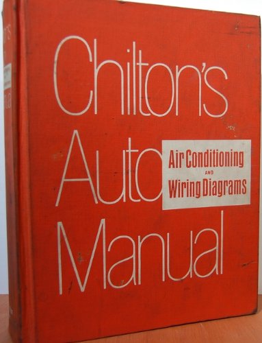 Chilton's Auto Air Conditioning & Wiring Diagram Manual: Automotive ...