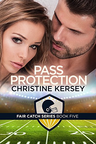 Pass Protection (Fair Catch Book 5) eBook : Kersey, Christine: Amazon ...
