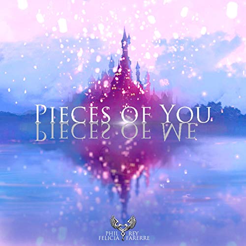 Pieces of You, Pieces of Me (feat. Felicia Farerre) de Phil Rey en ...