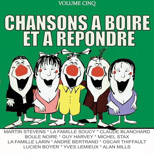 Play Chansons à boire et à répondre, Vol. 5 by VARIOUS ARTISTS, La ...