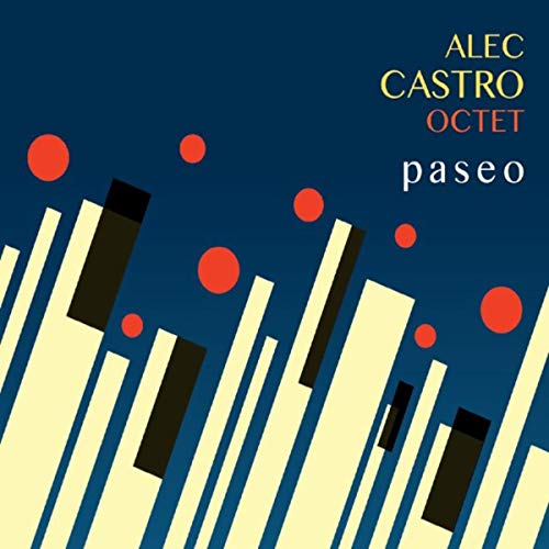 Play Paseo by Alec Castro Octet on Amazon Music