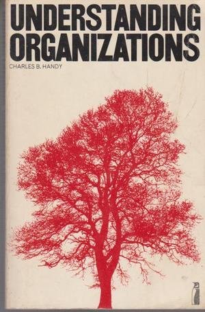 Understanding Organizations (PENGUIN EDUCATION): Amazon.co.uk: HANDY ...