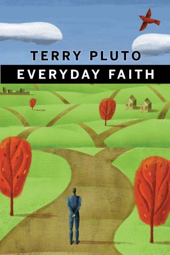 Everyday Faith - Kindle edition by Pluto, Terry. Religion ...