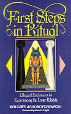 Amazon.com: First Steps in Ritual: Magical Techniques for Experiencing ...