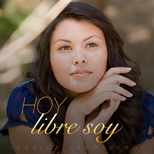 Play Hoy Libre Soy by Jessica Landaverde on Amazon Music