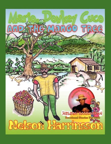 Mario, Donkey Cuco and the Mango Tree: Harrinsson, Nelson ...