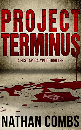 Amazon.com: Project Terminus (BookTWO of the trilogy) eBook : Combs ...