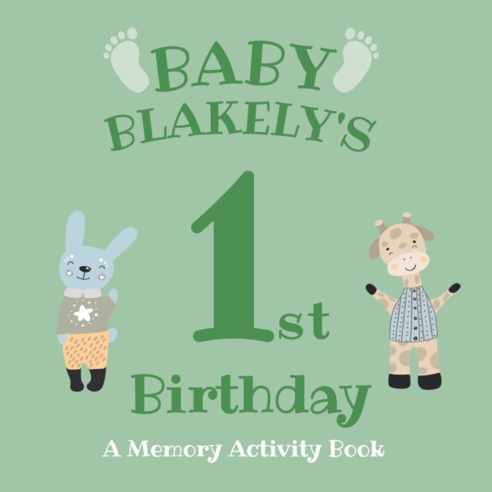 Baby Blakely's First Birthday: A Memory Activity Book: Mediacre Press ...
