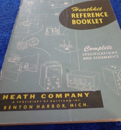 Heathkit Reference Booklet: Complete Specifications and Schematics ...