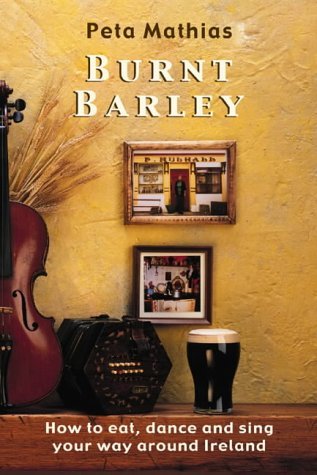Burnt Barley: Mathias, Peta: 9781869414276: Amazon.com: Books