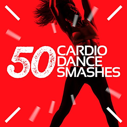 Play 50 Cardio Dance Smashes by VARIOUS ARTISTS on Amazon Music