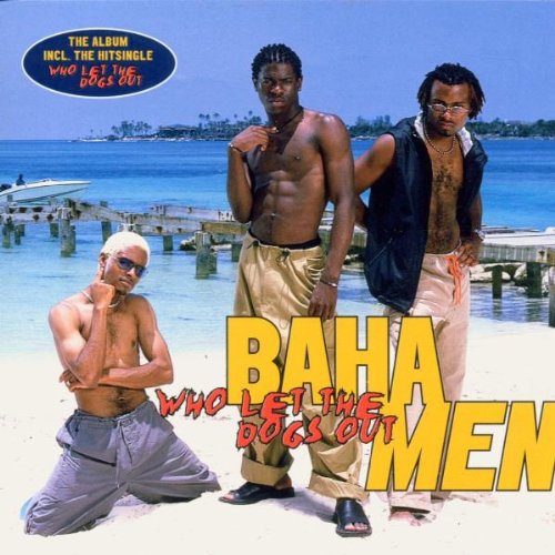 Who Let the Dogs Out: Baha Men: Amazon.in: Music}