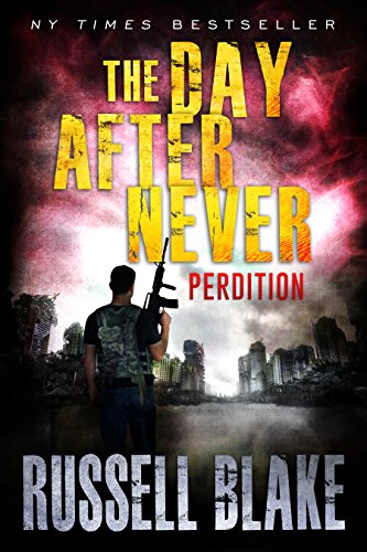 The Day After Never - Perdition (Book 6) - Kindle edition by Blake ...