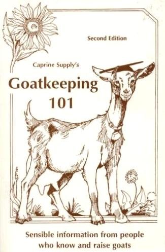 Goatkeeping 101 (Caprine Supply's): CAPRINE SUPPLY: Amazon.com: Books