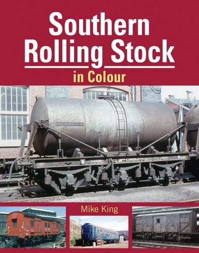 Southern Rolling Stock: Amazon.co.uk: King, Mike: 9781909328419: Books