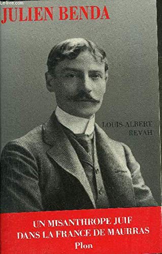 Amazon.com: Julien Benda: Un misanthrope juif dans la France de Maurras ...