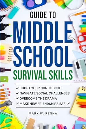 Amazon.com: Guide To Middle School Survival Skills: Boost Your ...