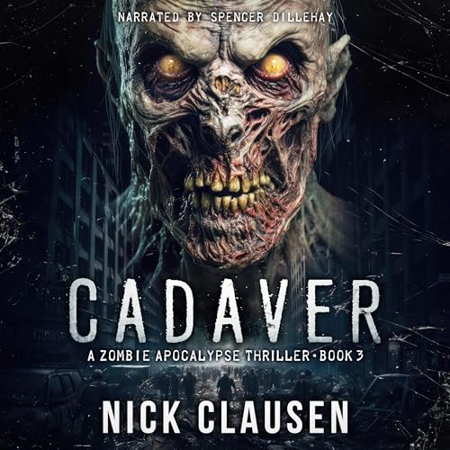Amazon.com: Cadaver 3 (Audible Audio Edition): Nick Clausen, Spencer Dillehay, Spencer Dillehay ...