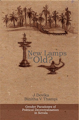 New Lamps for Old?: Gender Paradoxes of Political Decentralisation in ...