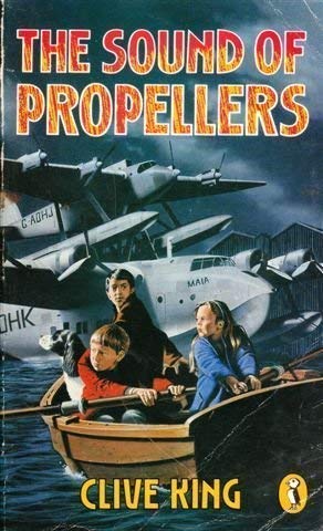 The Sound of Propellers: Clive King: 9780140321067: Amazon.com: Books