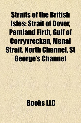 Straits of the British Isles: Channels of the United Kingdom, English ...